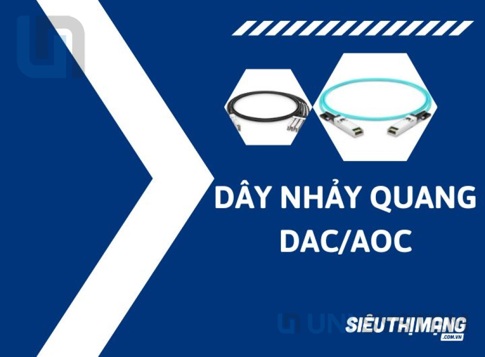 Module DAC AOC Compatible 10G 25G 40G 50G 100G 200G 400G 800G chính ...