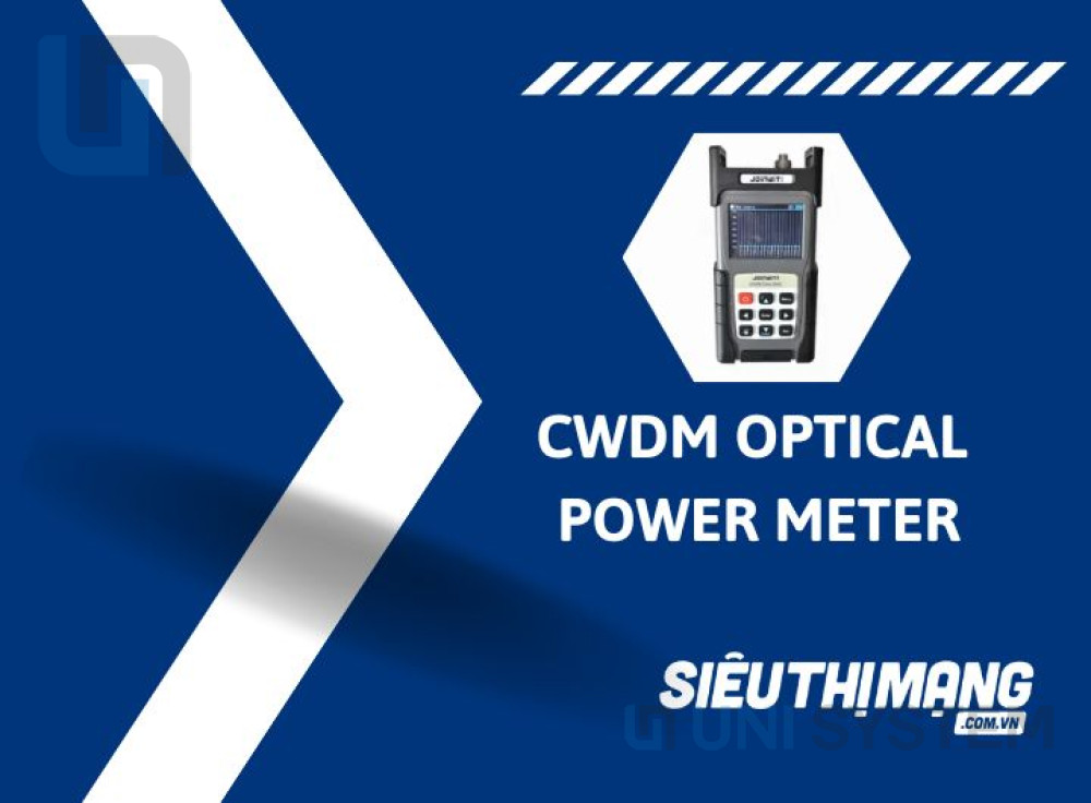 Máy đo CWDM Optical Power Meter chính hãng, giá tốt